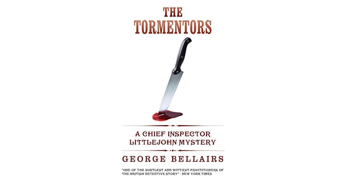 The Tormentors by George Bellairs