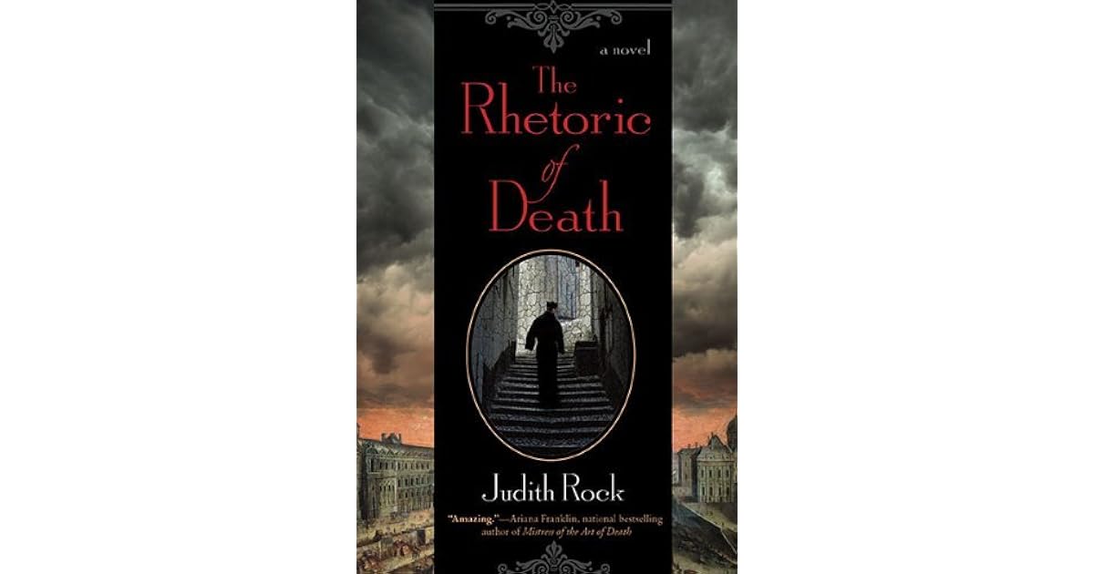 The Rhetoric of Death by Judith Rock
