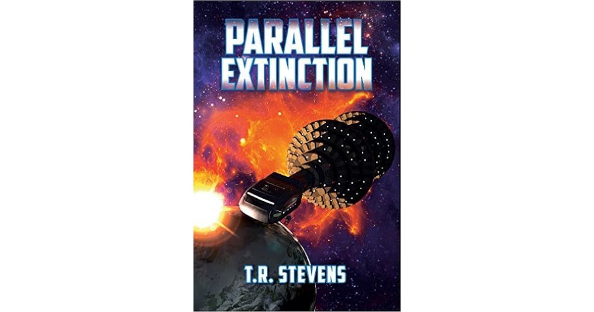 Parallel Extinction by T.R. Stevens