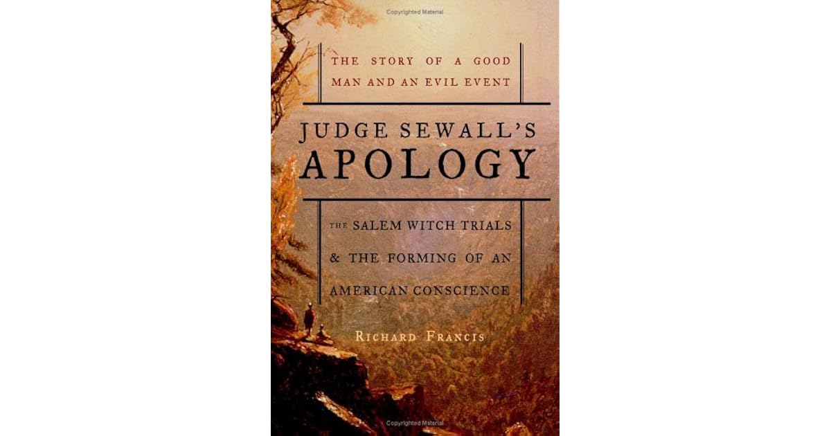 Judge Sewall's Apology: The Salem Witch Trials and the Forming of an ...