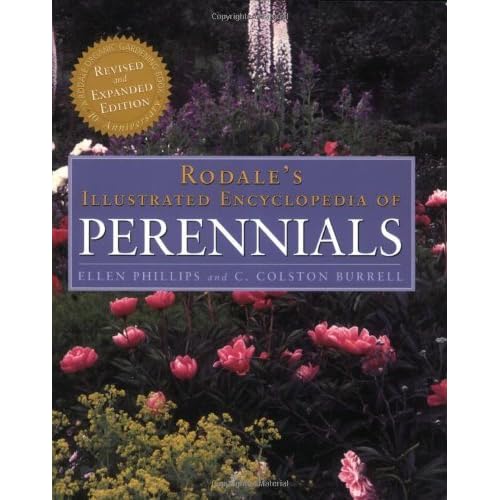 Rodale's Illustrated Encyclopedia of Perennials by Ellen Phillips ...