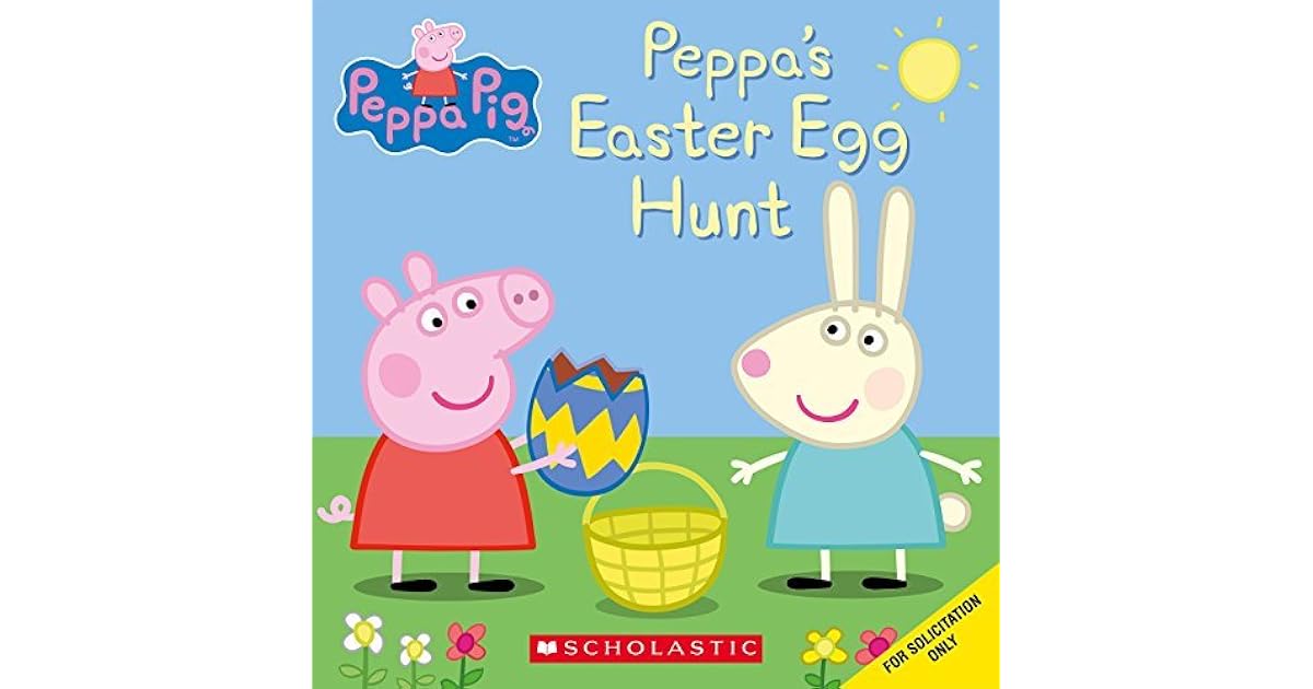 Peppa's Easter Egg Hunt by Neville Astley