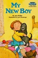 My New Boy (Step-Into-Reading, Step 2) by Joan Phillips