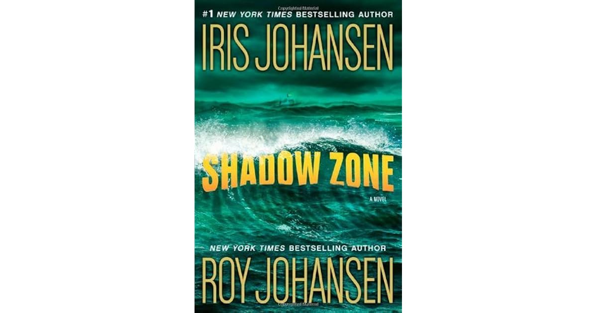 Shadow Zone (Hannah Bryson, #2) by Iris Johansen