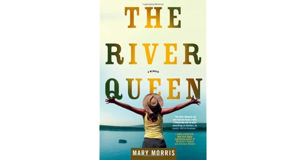 The River Queen by Mary Morris