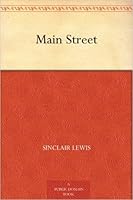 Main Street by Sinclair Lewis