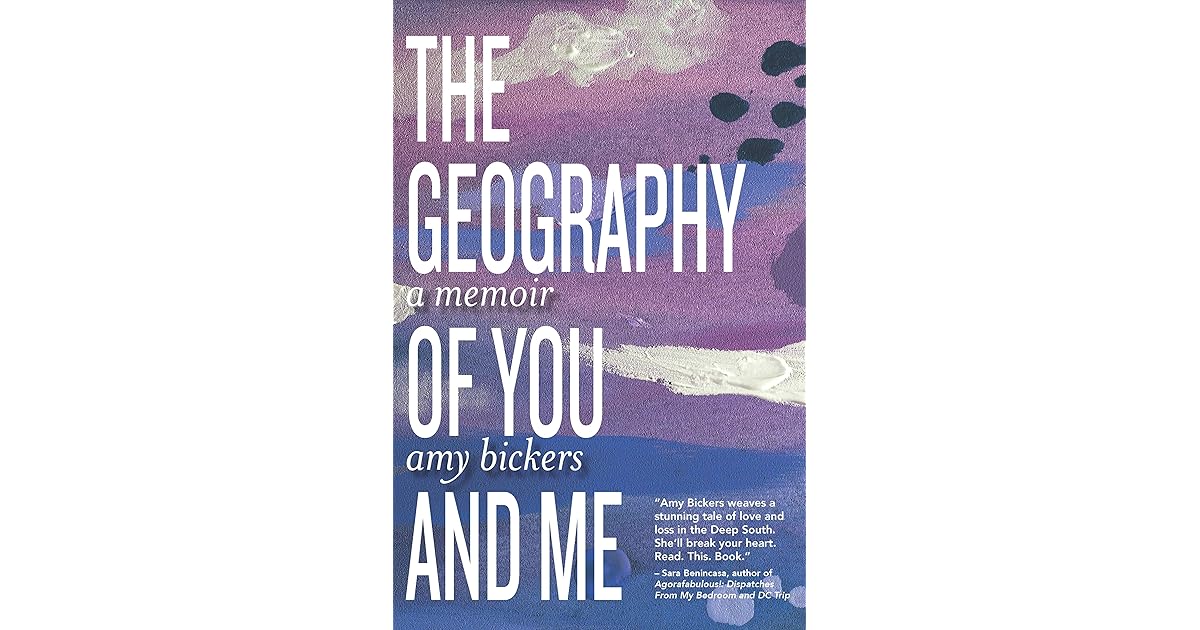 The Geography of You and Me by Amy Bickers