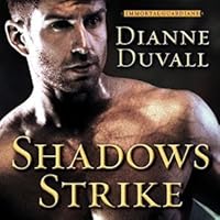 Shadows Strike (Immortal Guardians, #6) by Dianne Duvall