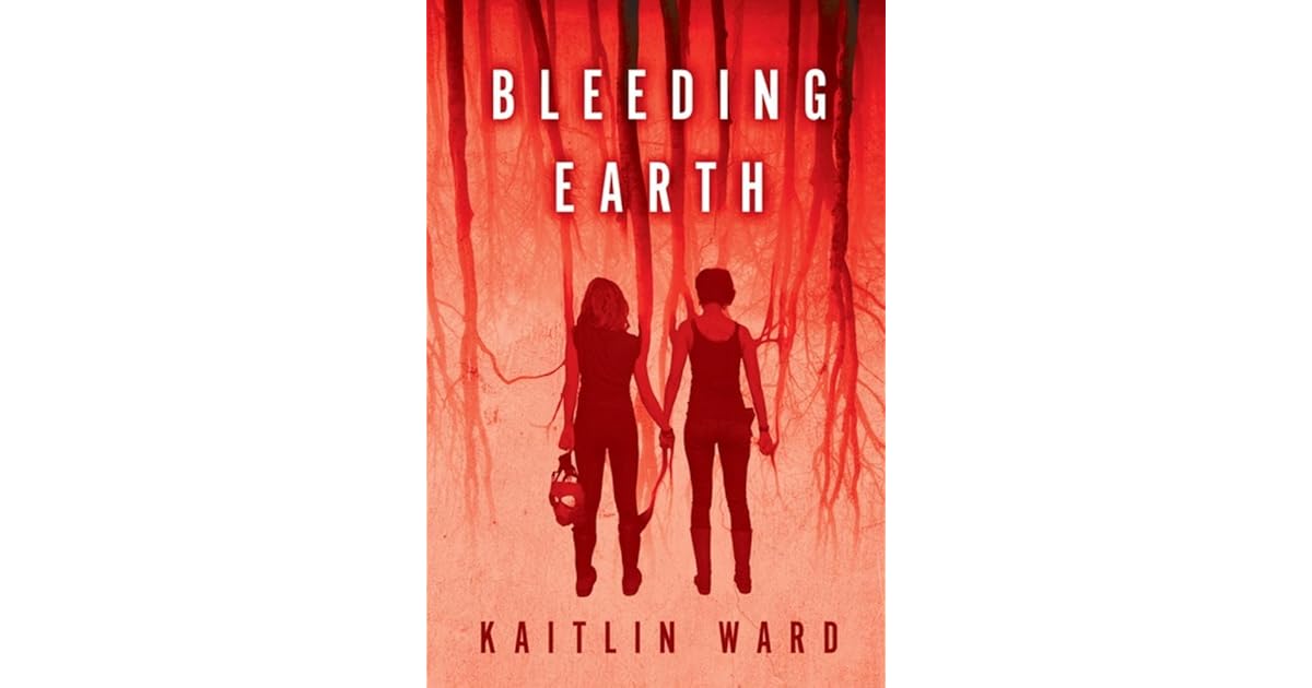 Bleeding Earth by Kaitlin Ward