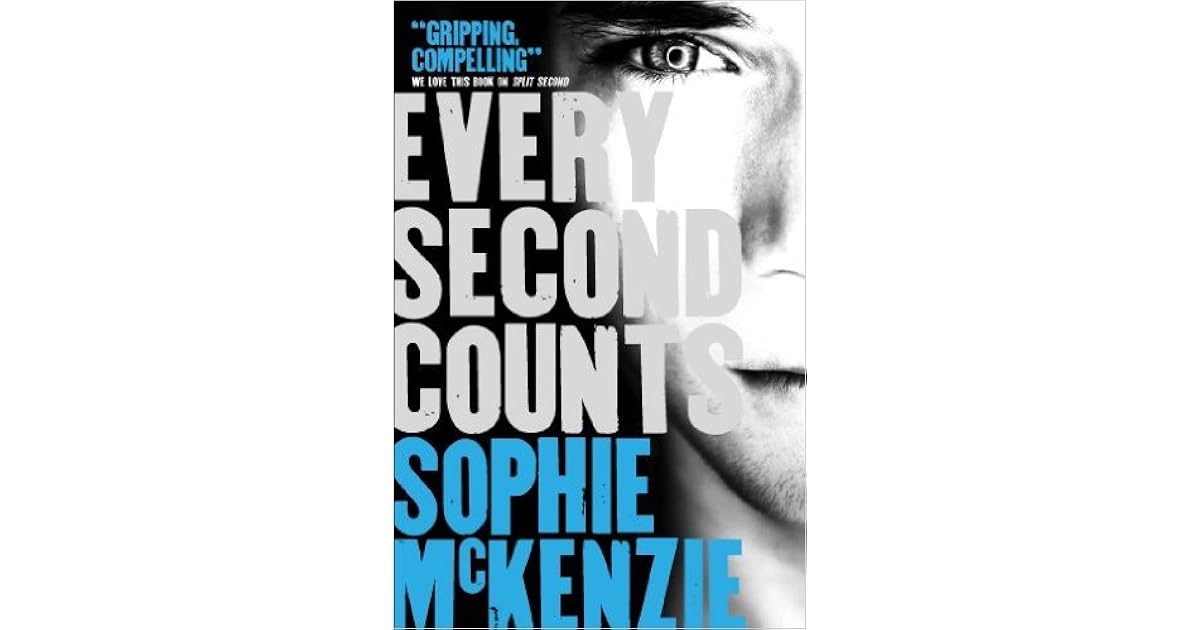 Every Second Counts (Split Second #2) by Sophie McKenzie