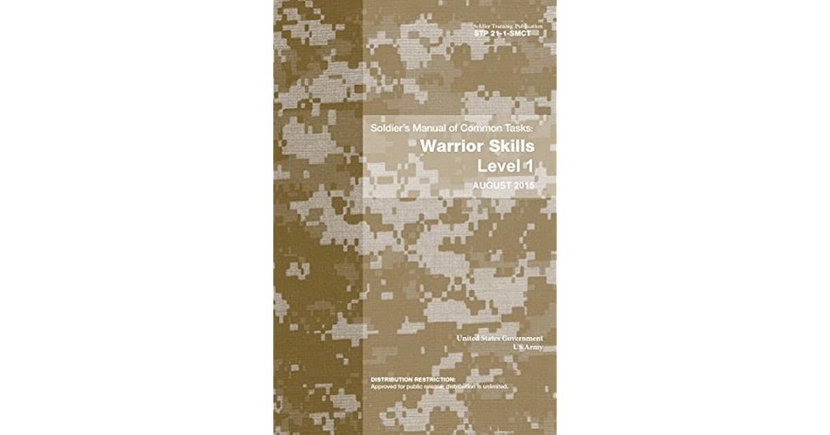 Soldier Training Publication STP 21-1-SMCT Soldier’s Manual of Common ...