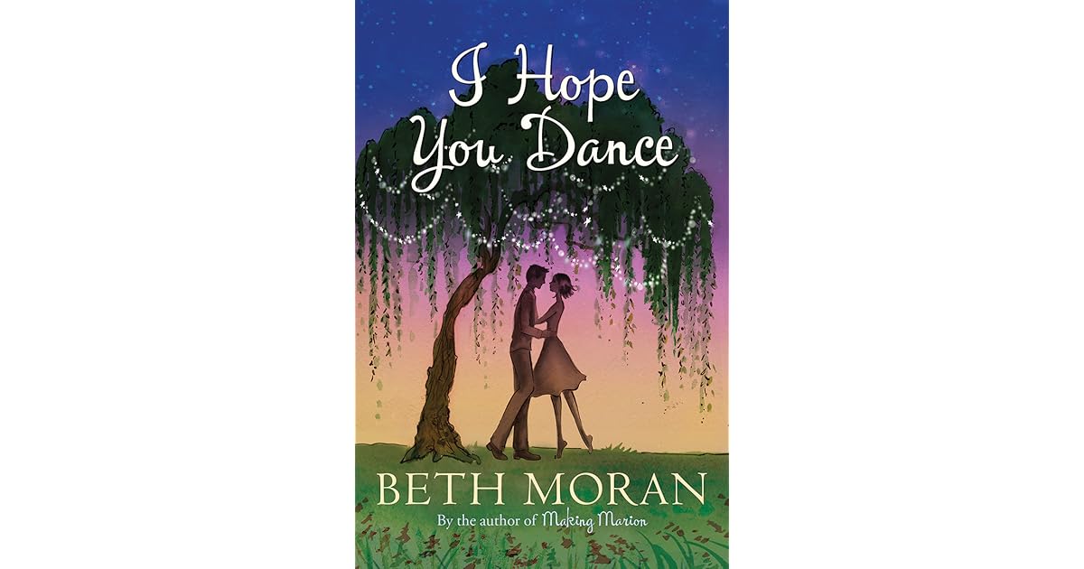 I Hope You Dance by Beth Moran
