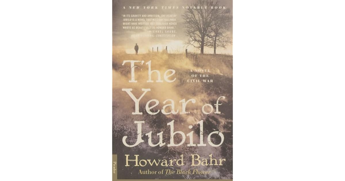 The Year of Jubilo: A Novel of the Civil War by Howard Bahr