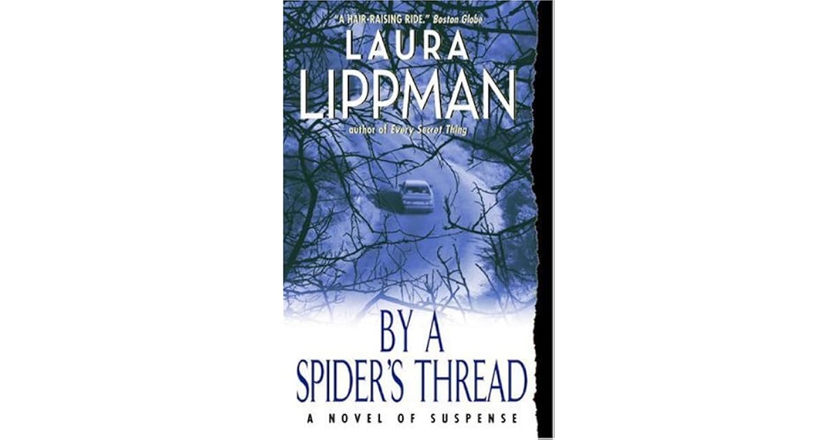 By a Spider's Thread (Tess Monaghan #8) by Laura Lippman