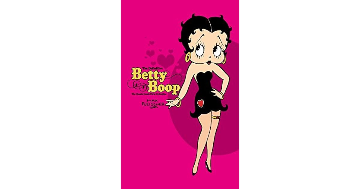 The Definitive Betty Boop Vol. 1 by Max Fleischer