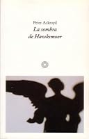 Hawksmoor by Peter Ackroyd