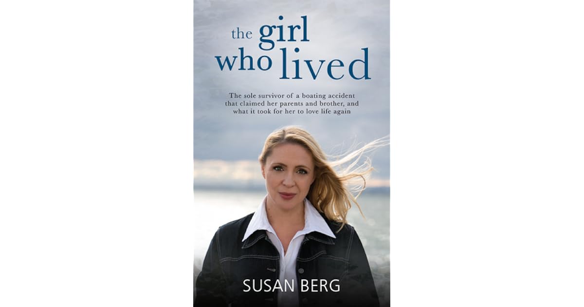 The Girl Who Lived by Susan Berg