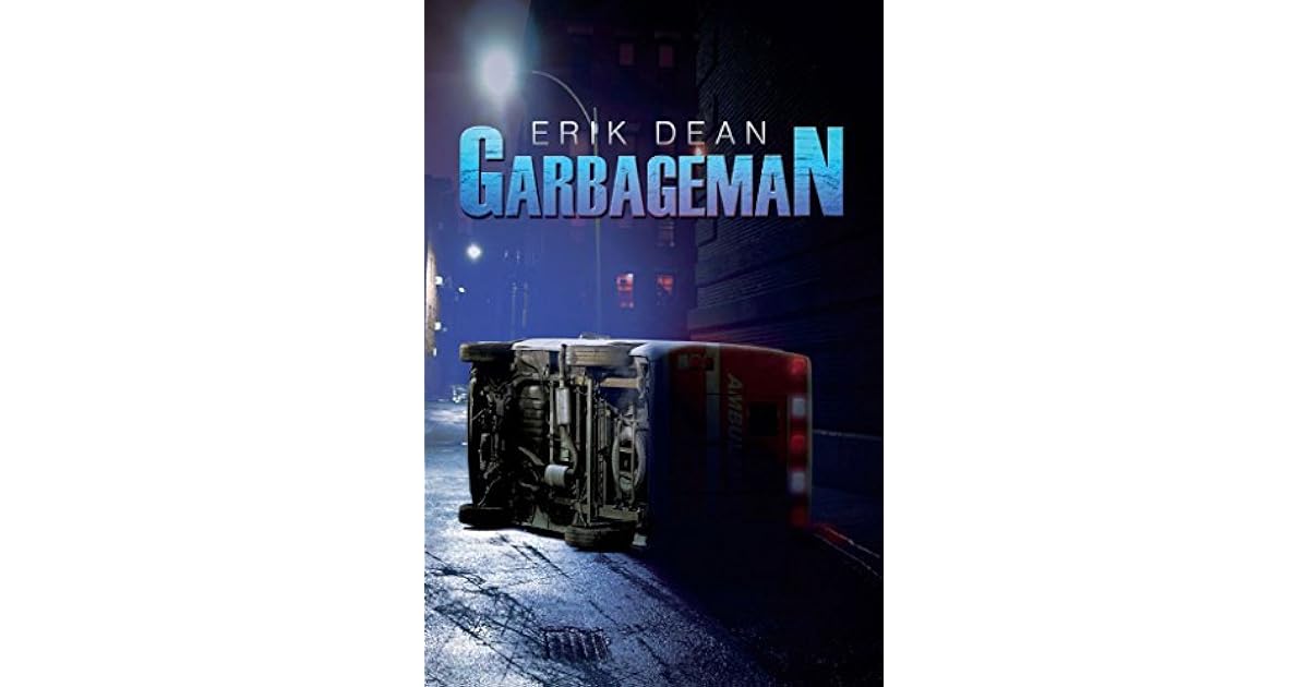 Garbageman by Erik Dean