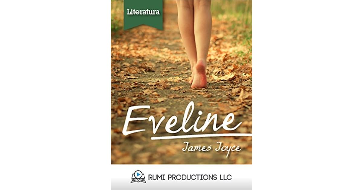 Eveline By James Joyce Eveline By James Joyce