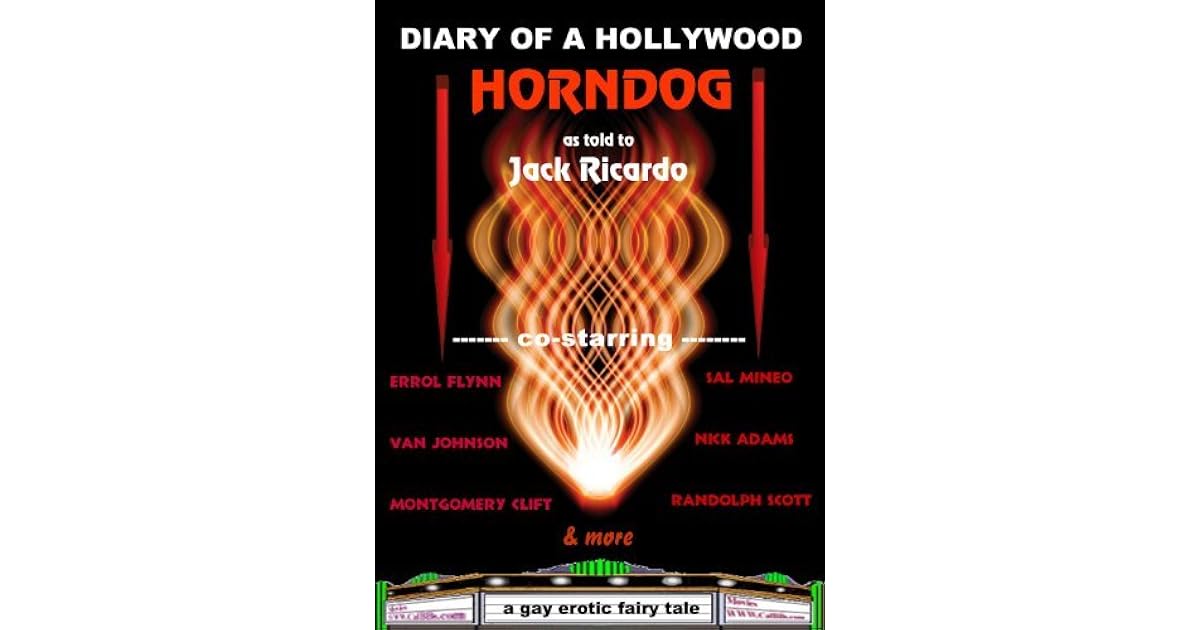 Diary of a Hollywood Horndog by Jack Ricardo