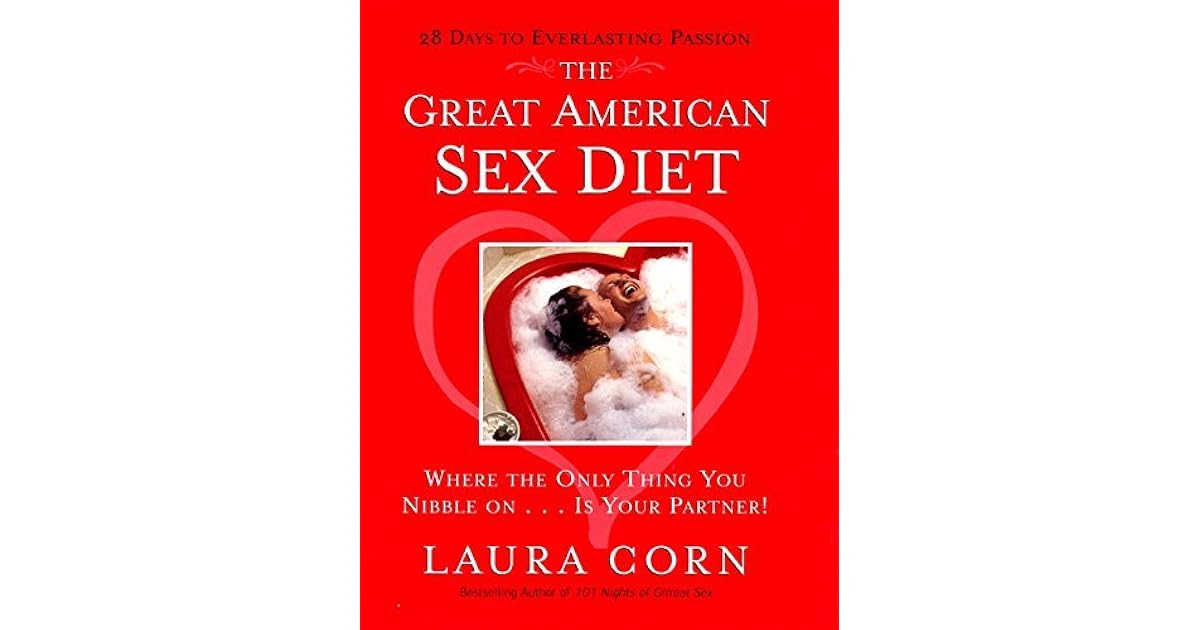 The Great American Sex Diet by Laura Corn