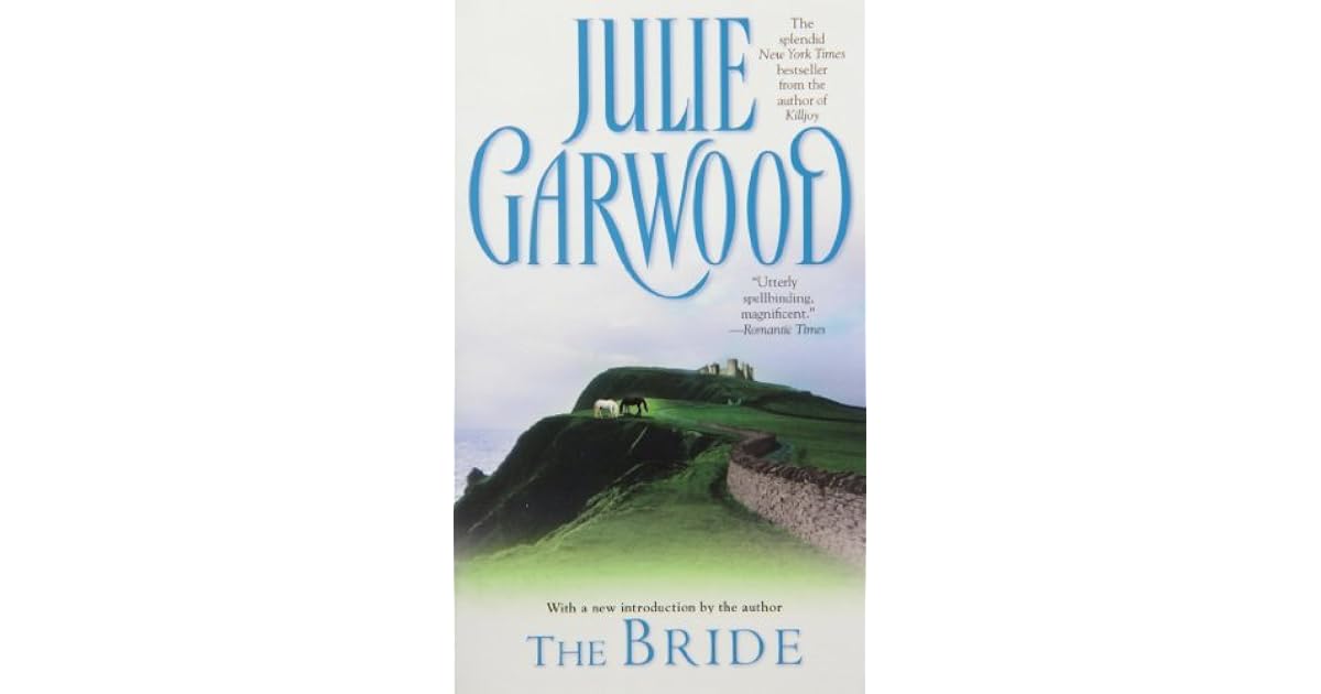 The Bride (Lairds' Fiancees, #1) by Julie Garwood