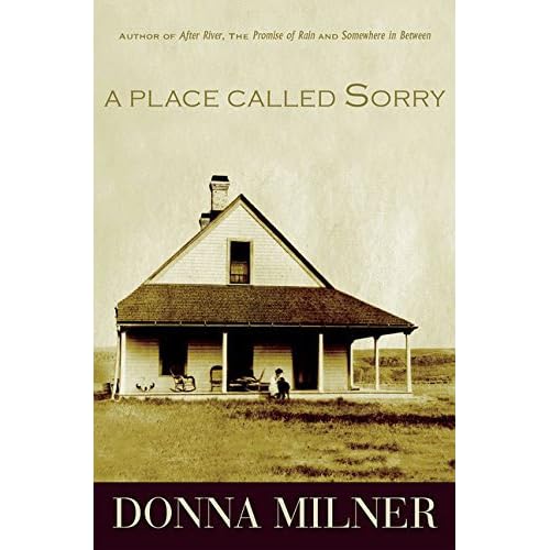 A Place Called Sorry by Donna Milner — Reviews, Discussion, Bookclubs ...