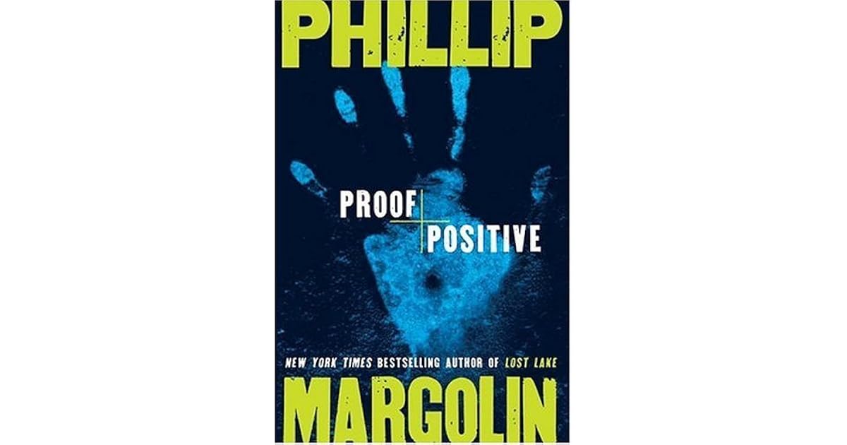 Proof Positive (Amanda Jaffe, #3) by Phillip Margolin