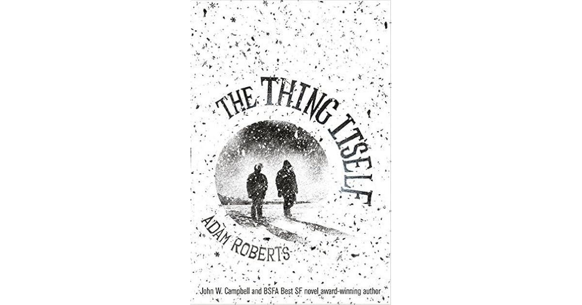 The Thing Itself by Adam Roberts