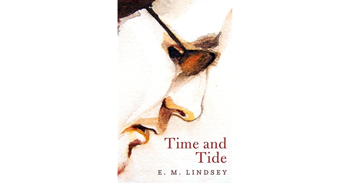 Time and Tide by E.M. Lindsey
