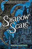 Shadow Scale (Seraphina, #2) by Rachel Hartman