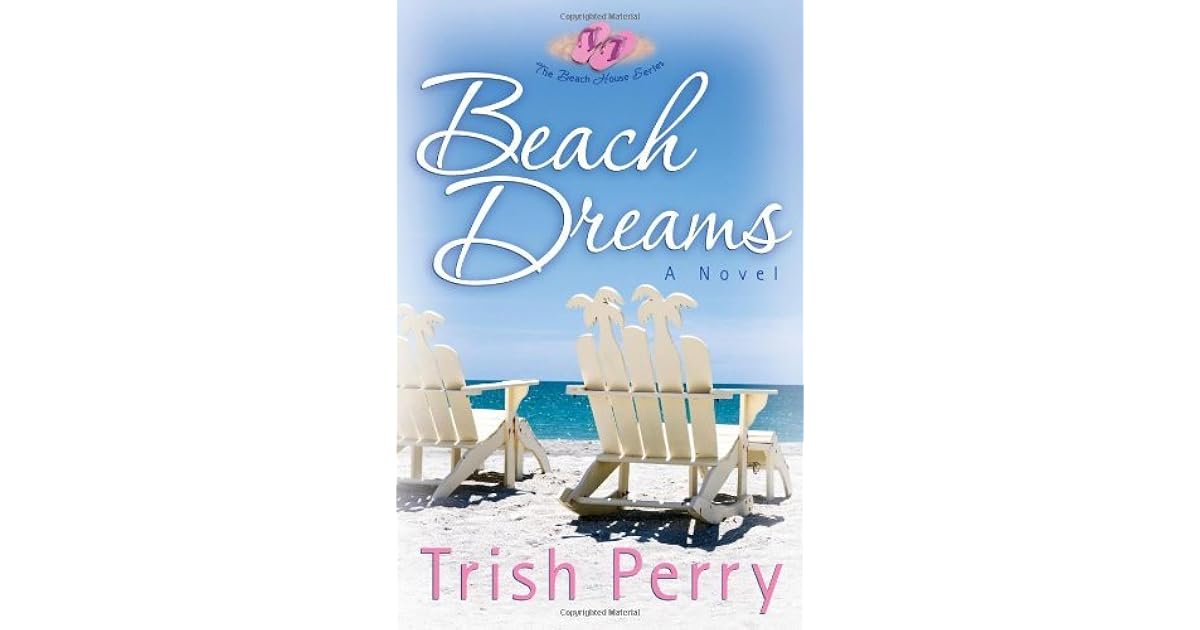 Beach Dreams (The Beach House #3) by Trish Perry