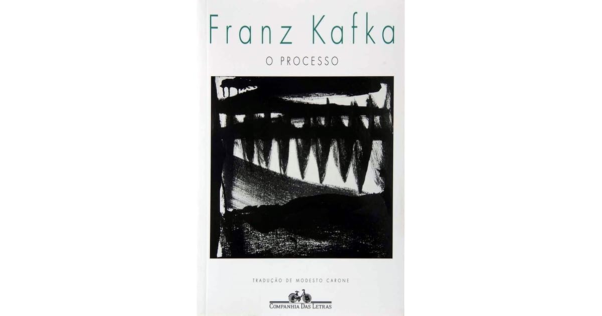 O Processo by Franz Kafka