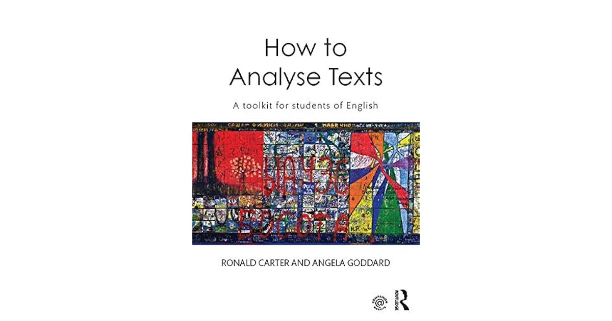 How to Analyse Texts: A toolkit for students of English by Ronald Carter