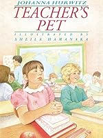 Teacher's Pet (Class Clown, #2) by Johanna Hurwitz