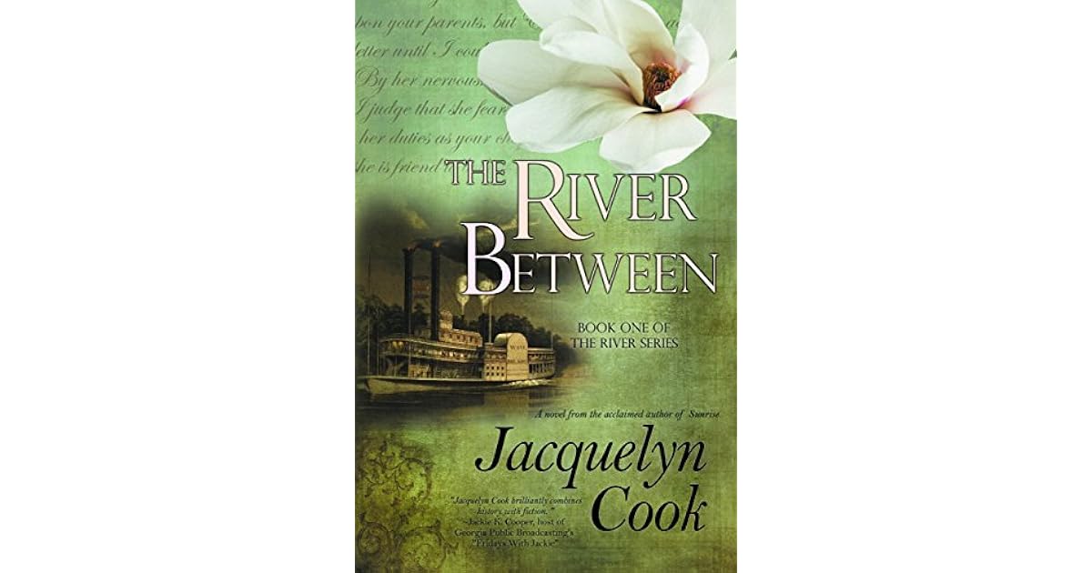The River Between (The River Series #1) by Jacquelyn Cook