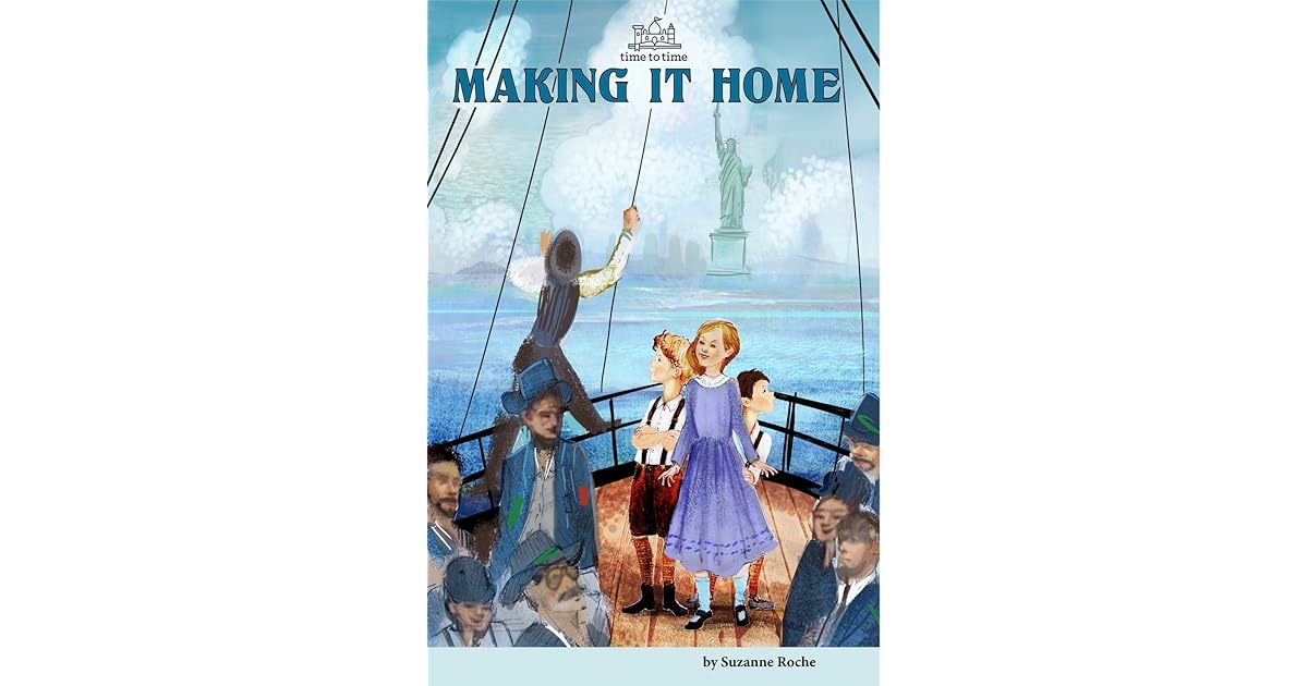 Making It Home (Time to Time, #1) by Suzanne Roche
