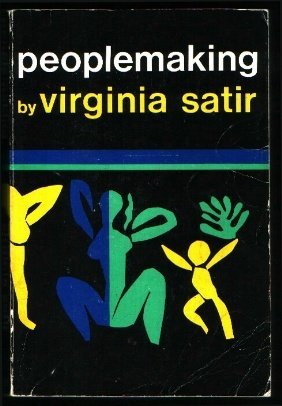 Peoplemaking by Virginia Satir
