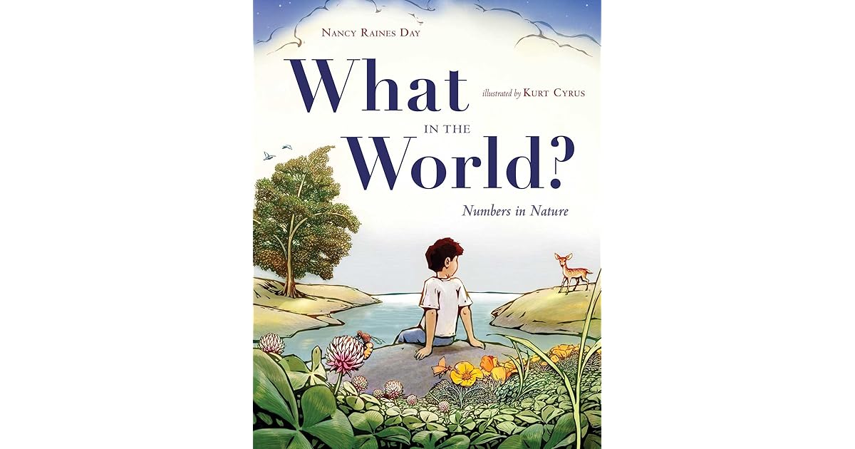 What in the World?: Numbers in Nature by Nancy Raines Day