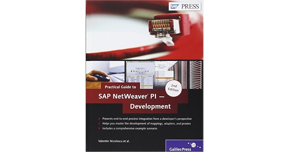 Practical Guide To Sap Netweaver Pi Development By Stefan Proksch