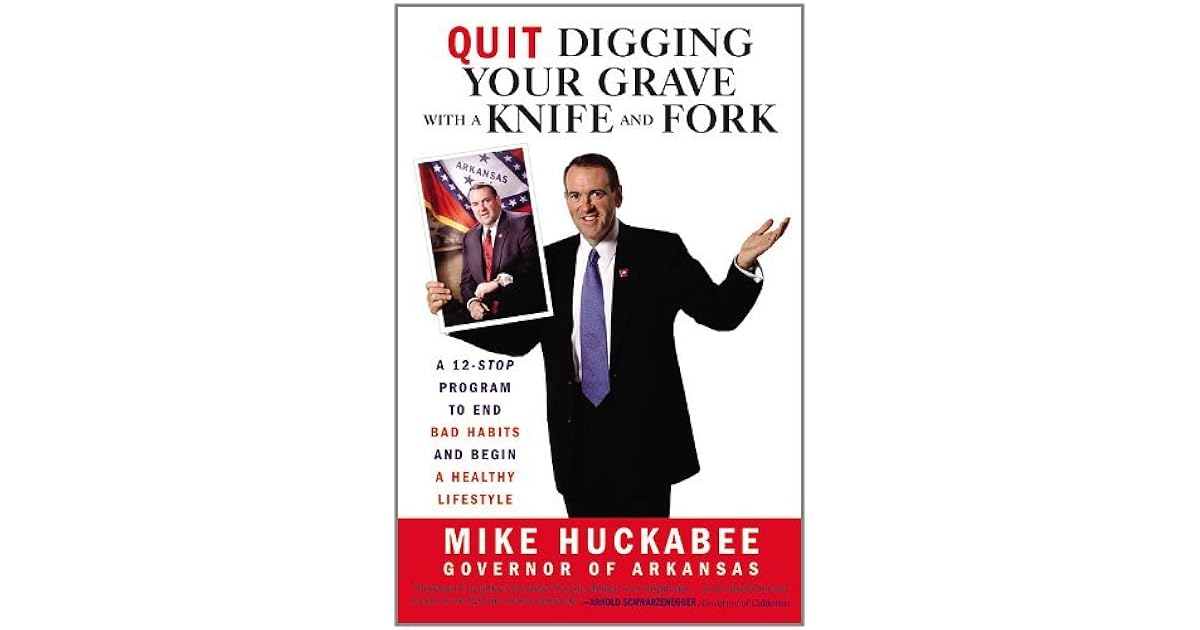 Quit Digging Your Grave with a Knife and Fork: A 12-Stop Program to End ...