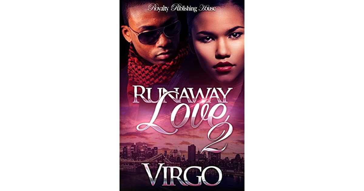 Runaway Love 2 by Virgo