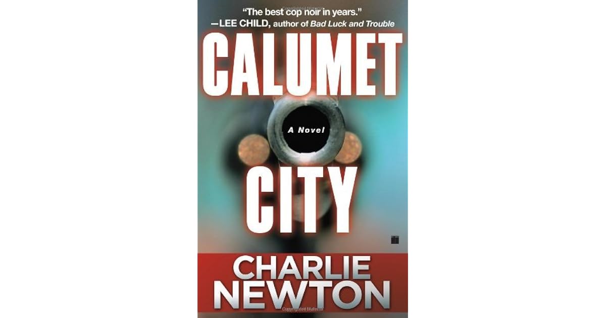 Calumet City by Charlie Newton