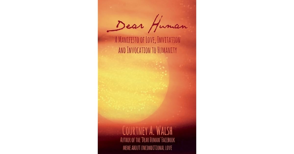 Dear Human: You Were Born to Be Real! by Courtney A. Walsh