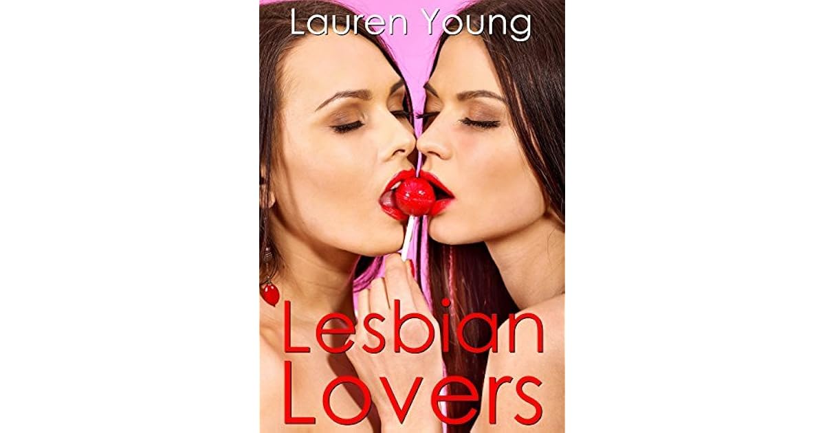 Lesbian Lovers by Lauren Young