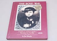 The Boys' War: Confederate and Union Soldiers Talk About the Civil War ...