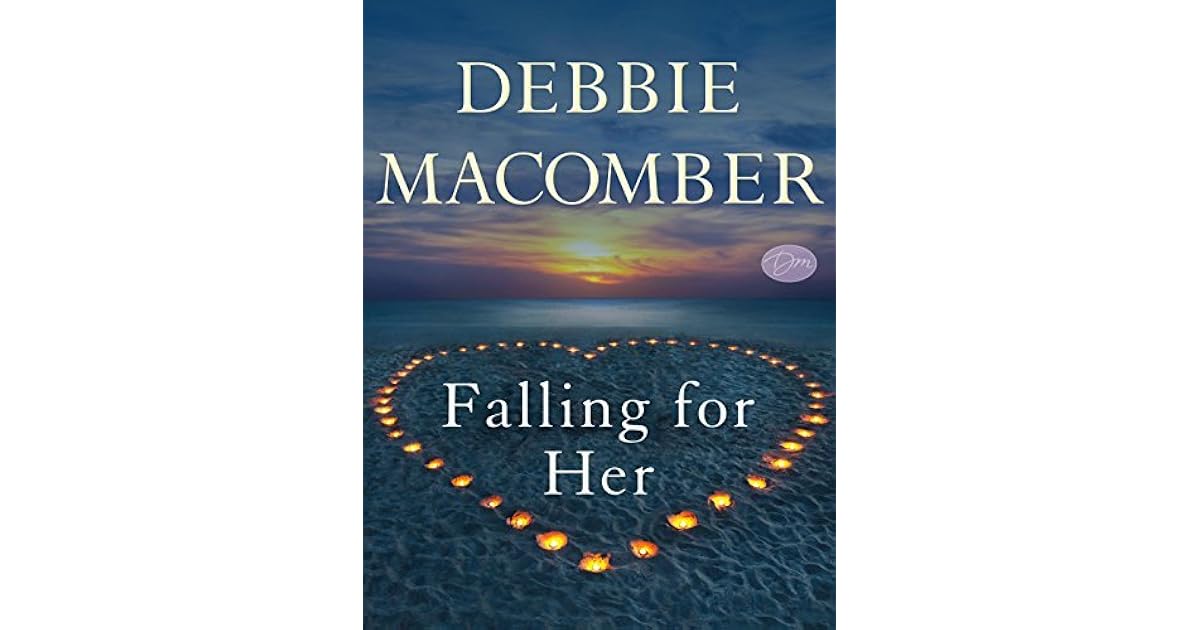 Falling for Her (Rose Harbor, #3.5) by Debbie Macomber