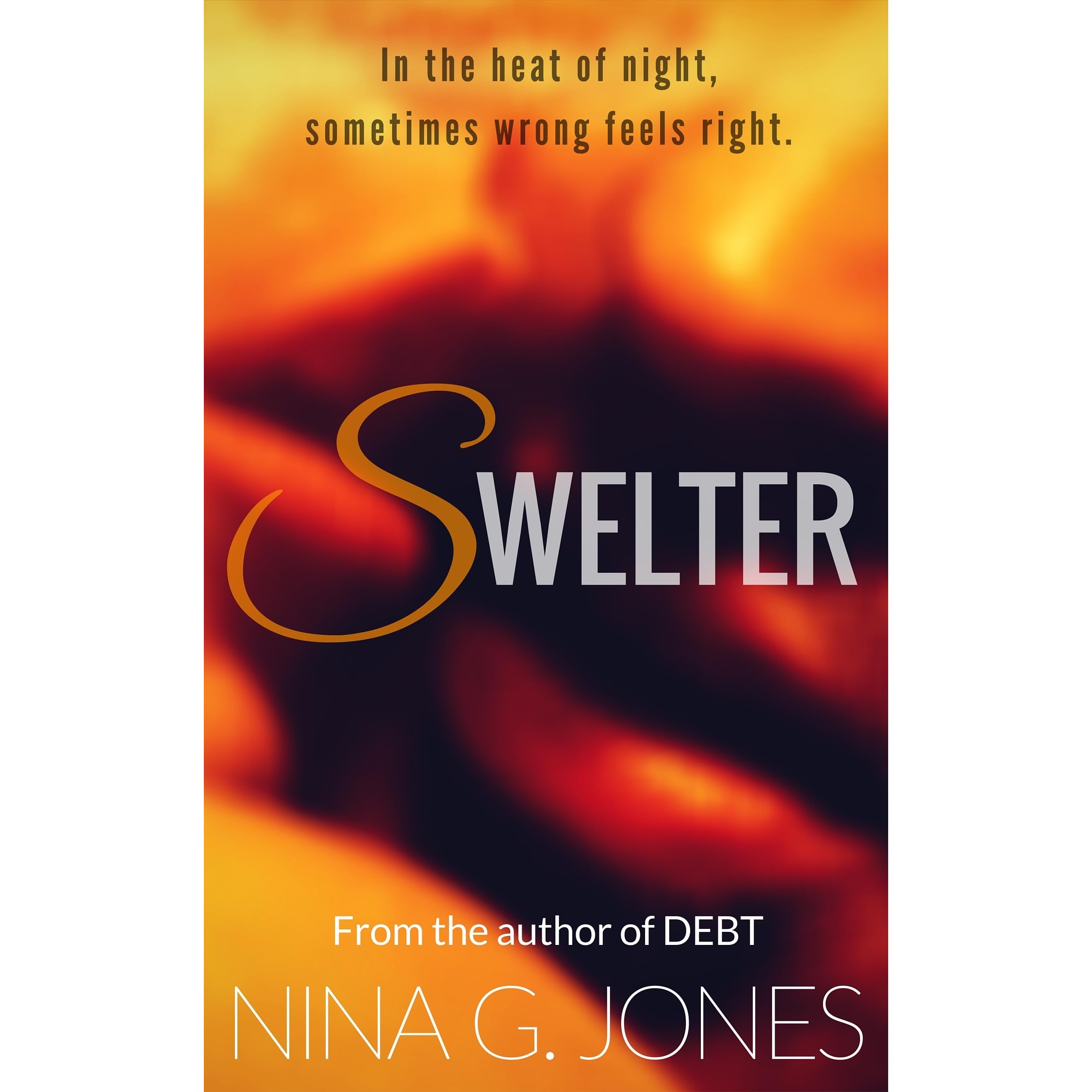 Swelter by Nina G. Jones — Reviews, Discussion, Bookclubs, Lists