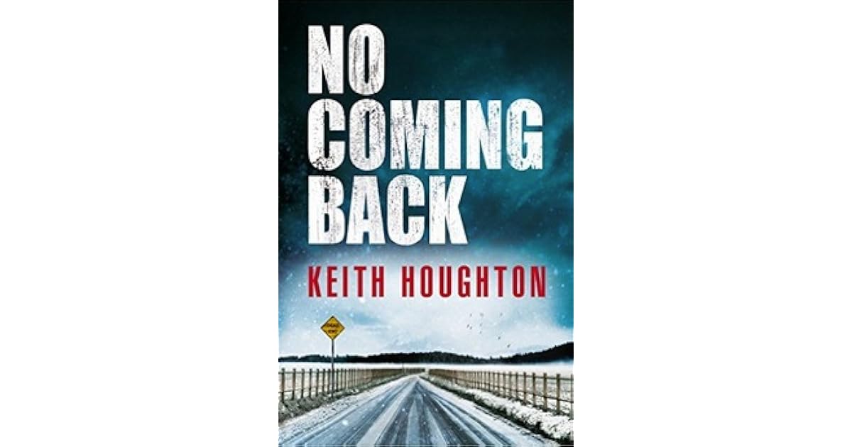 No Coming Back by Keith Houghton