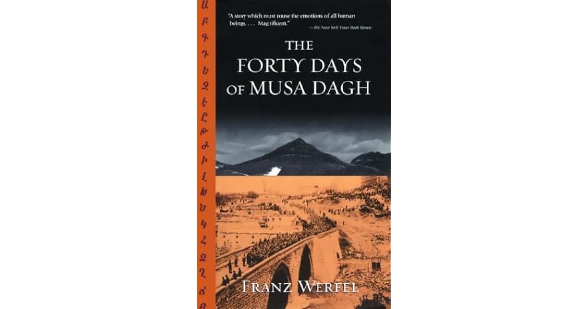 The Forty Days of Musa Dagh by Franz Werfel